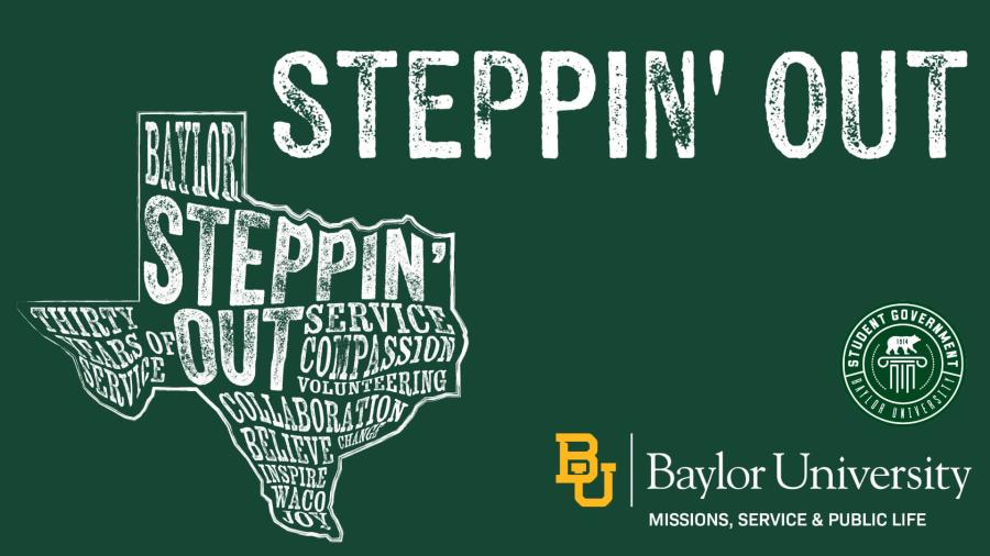 Steppin' Out | Missions & Public Life | Baylor University